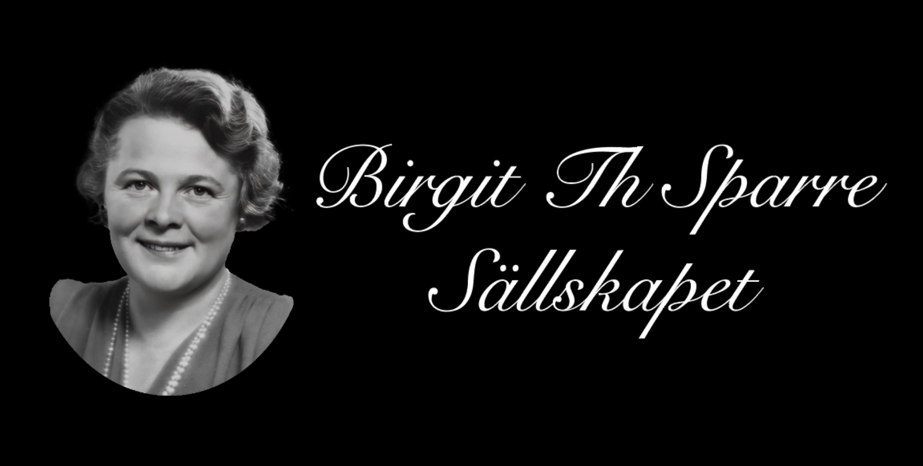 Birgit Th Sparre Sällskapet – Birgit Th Sparre Sällskapet vill ...